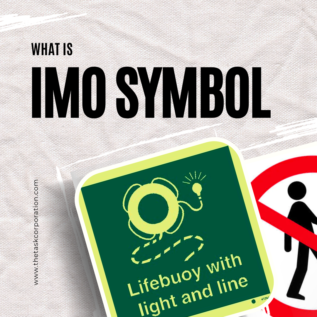 ป้าย IMO Safety Sign หรือ สติ๊กเกอร์เรืองแสง – บริษัท เดอะ ทัสค์ คอร์เ ...