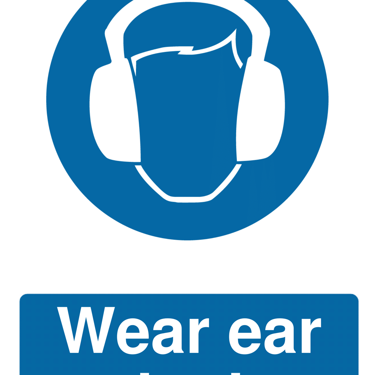 SIGN WHITE VINYL SELF ADHESIVE #5722 200x150 MM , WEAR EAR PROTECTION ...